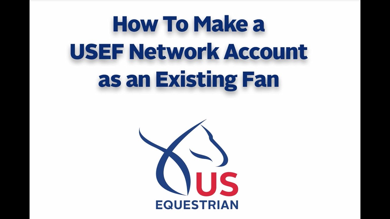 Existing USEF Fan - Watch the USEF Network - YouTube
