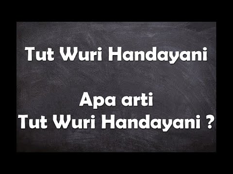 Apa arti Tut Wuri Handayani ? - YouTube