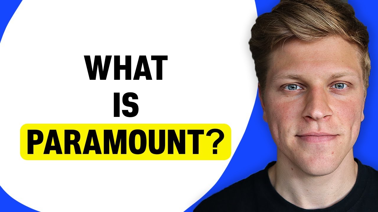 What is Paramount? - YouTube