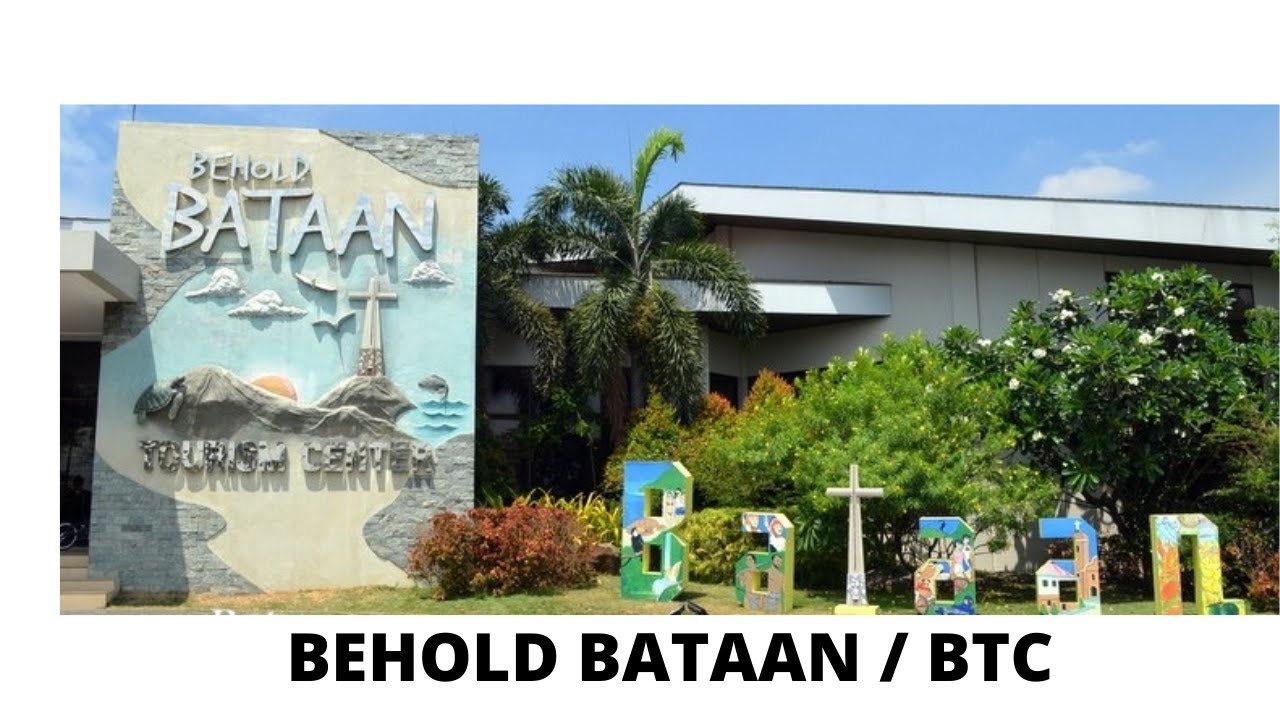 BEHOLD BATAAN/BATAAN TOURISM CENTER - YouTube
