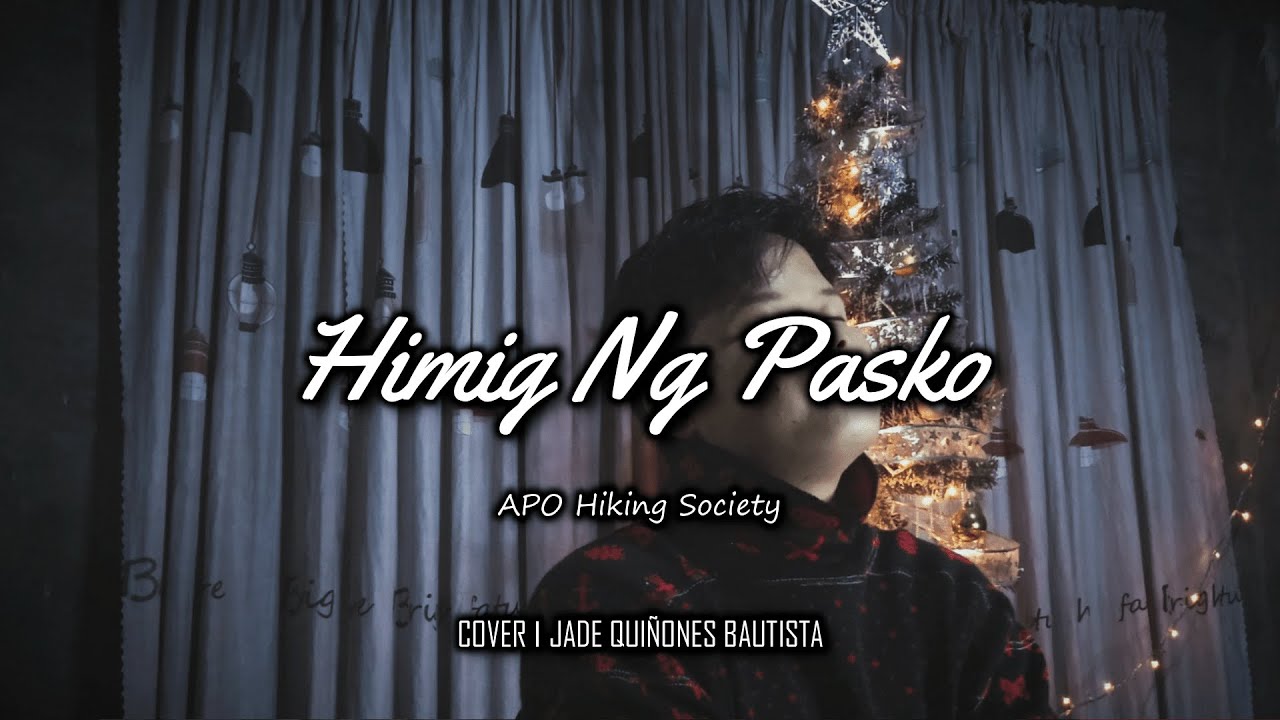 Himig ng Pasko by APO Hiking Society ǀǀ COVER - YouTube