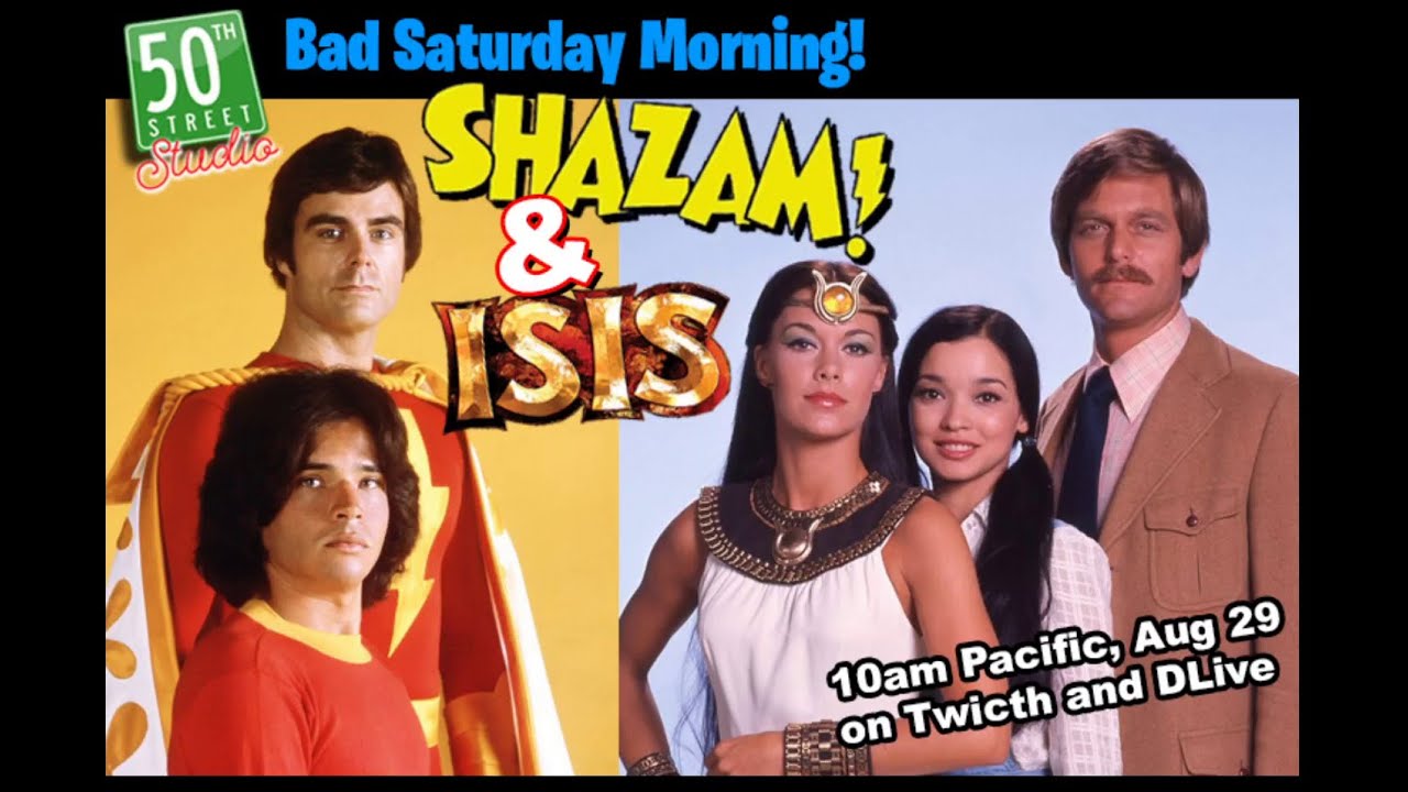 Bad Saturday Morning : Shazam & The Mighty Isis - YouTube