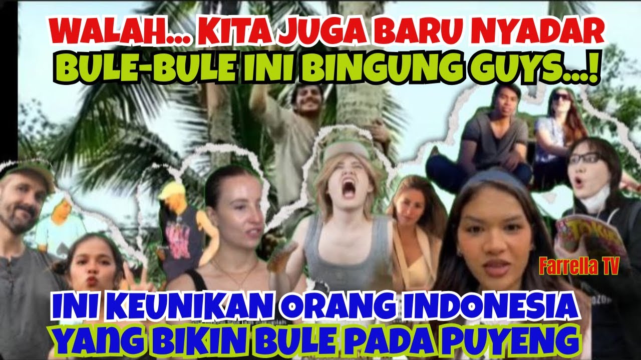 KITA JUGA BARU NYADAR - BULE-BULE INI BINGUNG GUYS - INI KEUNIKAN ORANG ...