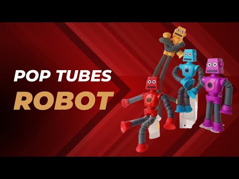 Pop Tubes Robot Toy | Robot Fidget Toy | Unboxing of Robot POP TUBES ...