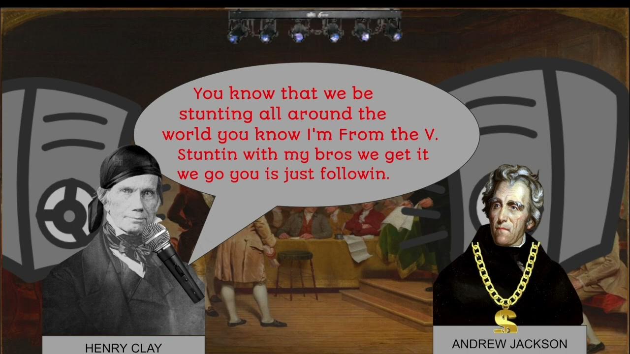 Andrew Jackson vs. Henry Clay | Rap Battle | APUSH 2023 - YouTube