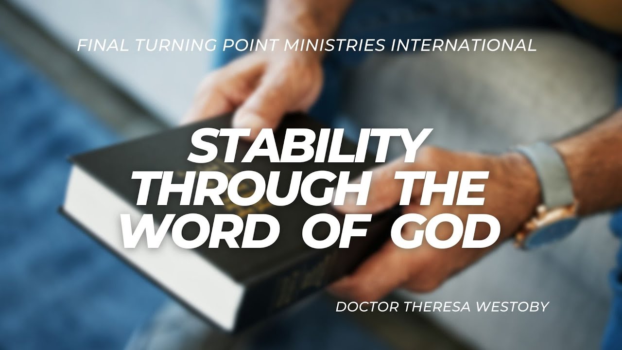 Stability Through the Word of God. - YouTube