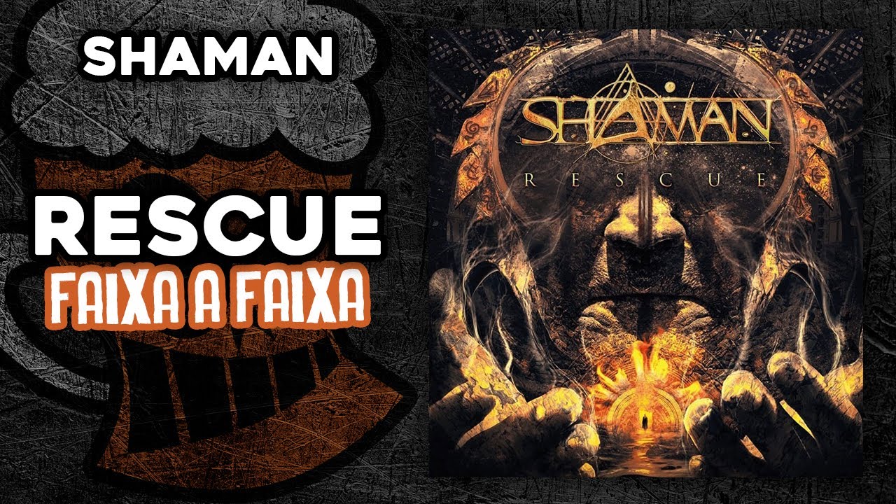 SHAMAN: FAIXA A FAIXA DO "RESCUE" | TUPFS Resenha #119 - YouTube
