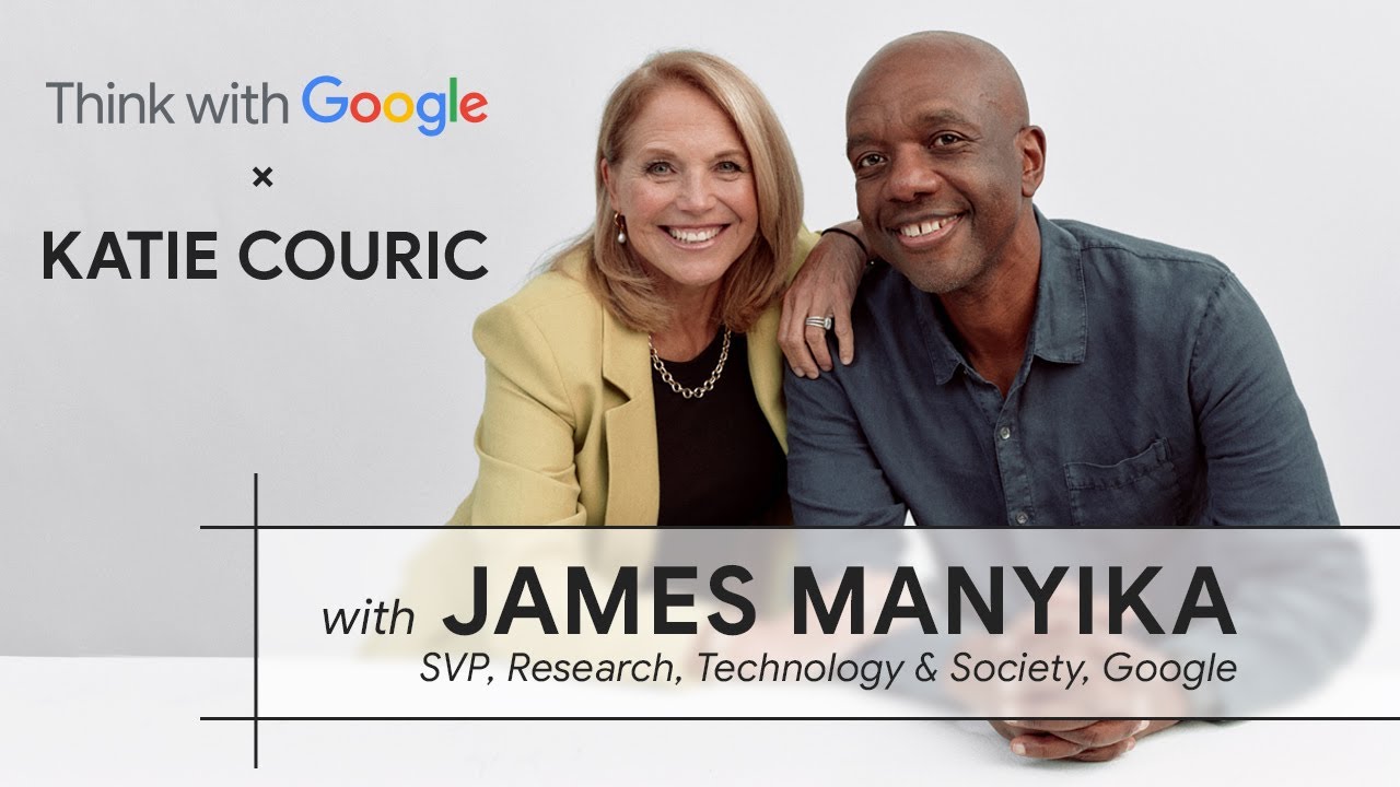 The future of AI with Katie Couric and James Manyika, Google’s SVP of ...