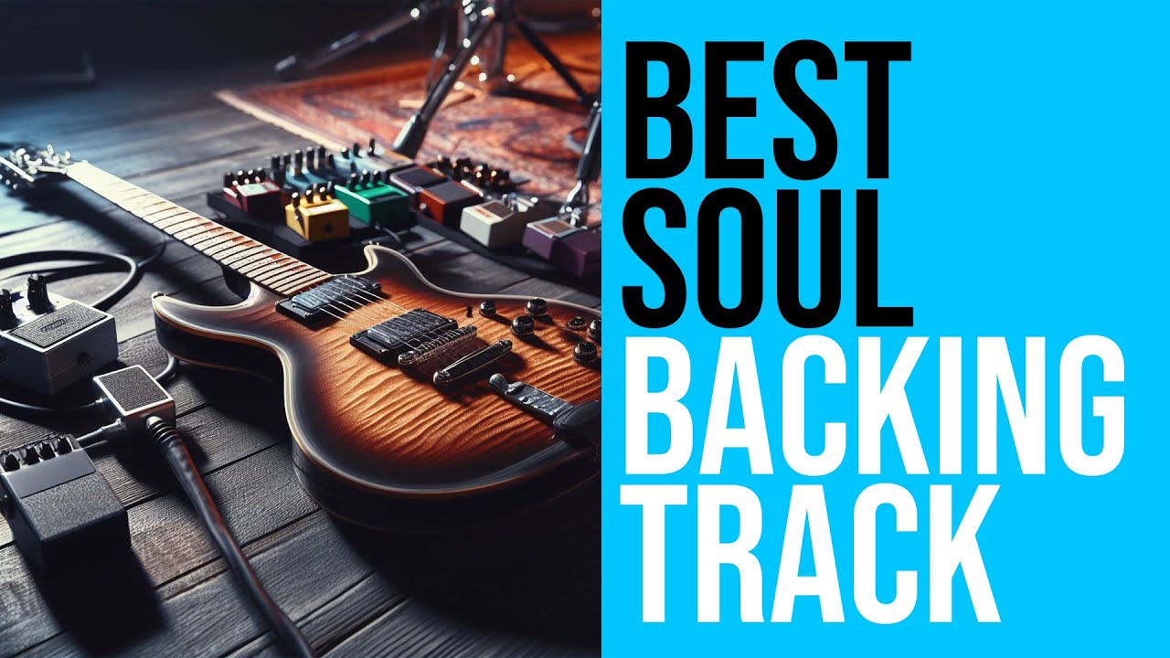 The Best Soul JAM in Am 🎸 Backing track for Guitar Am 🎵 How to play ...