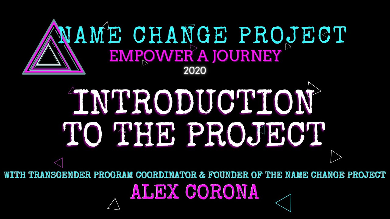 Introduction to The Name Change Project / Name Change Project Series ...