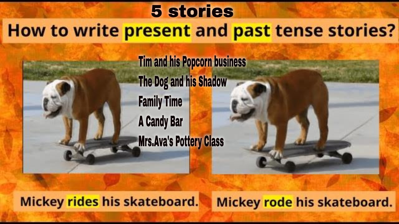 Present and Past Tense Stories - YouTube