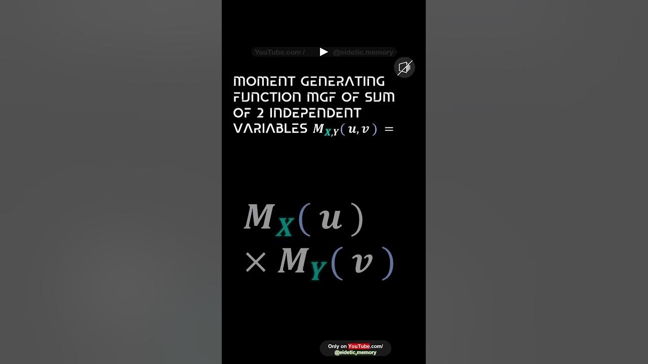 Moment Generating Function MGF Of Sum Of 2 Independent Variables , { , } = # Maths ! St - YouTube