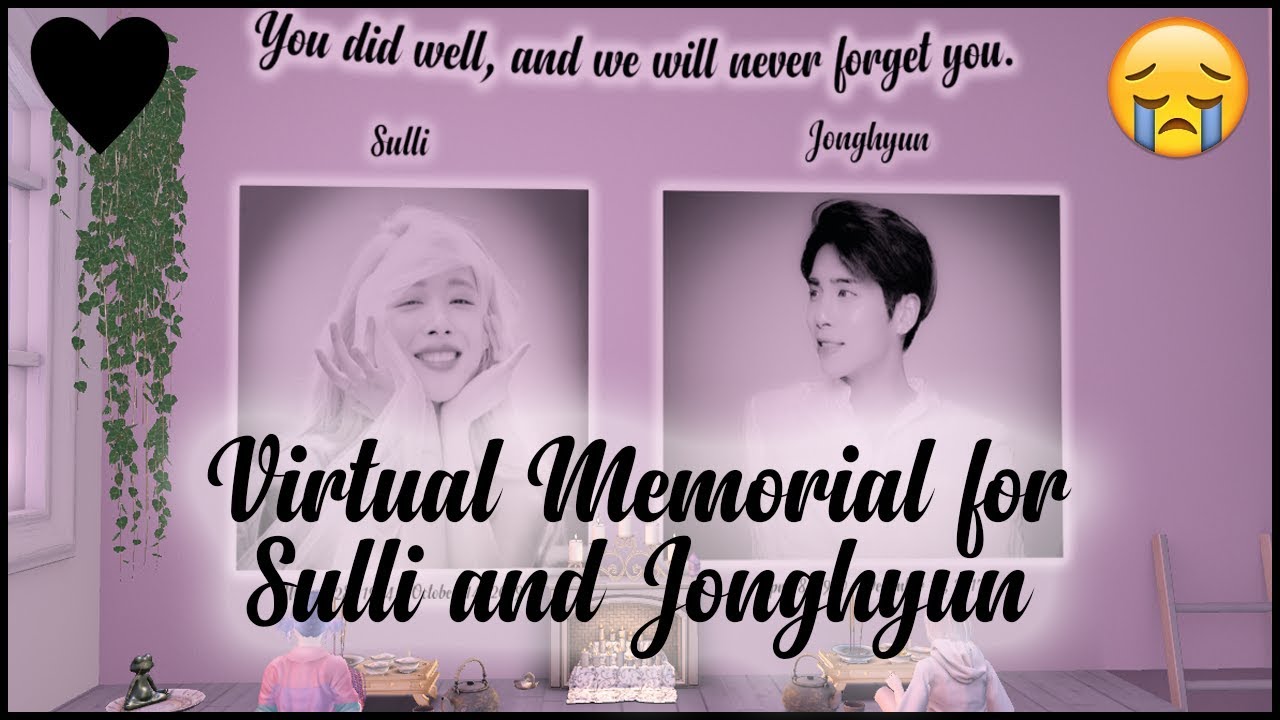 Virtual Memorial for Sulli and Jonghyun - YouTube