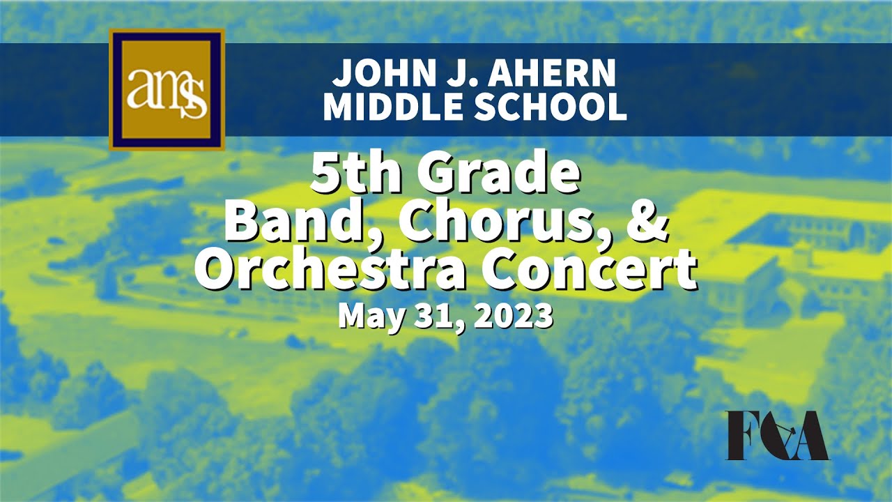Ahern 5th Grade • Band, Chorus, & Orchestra Concert - YouTube