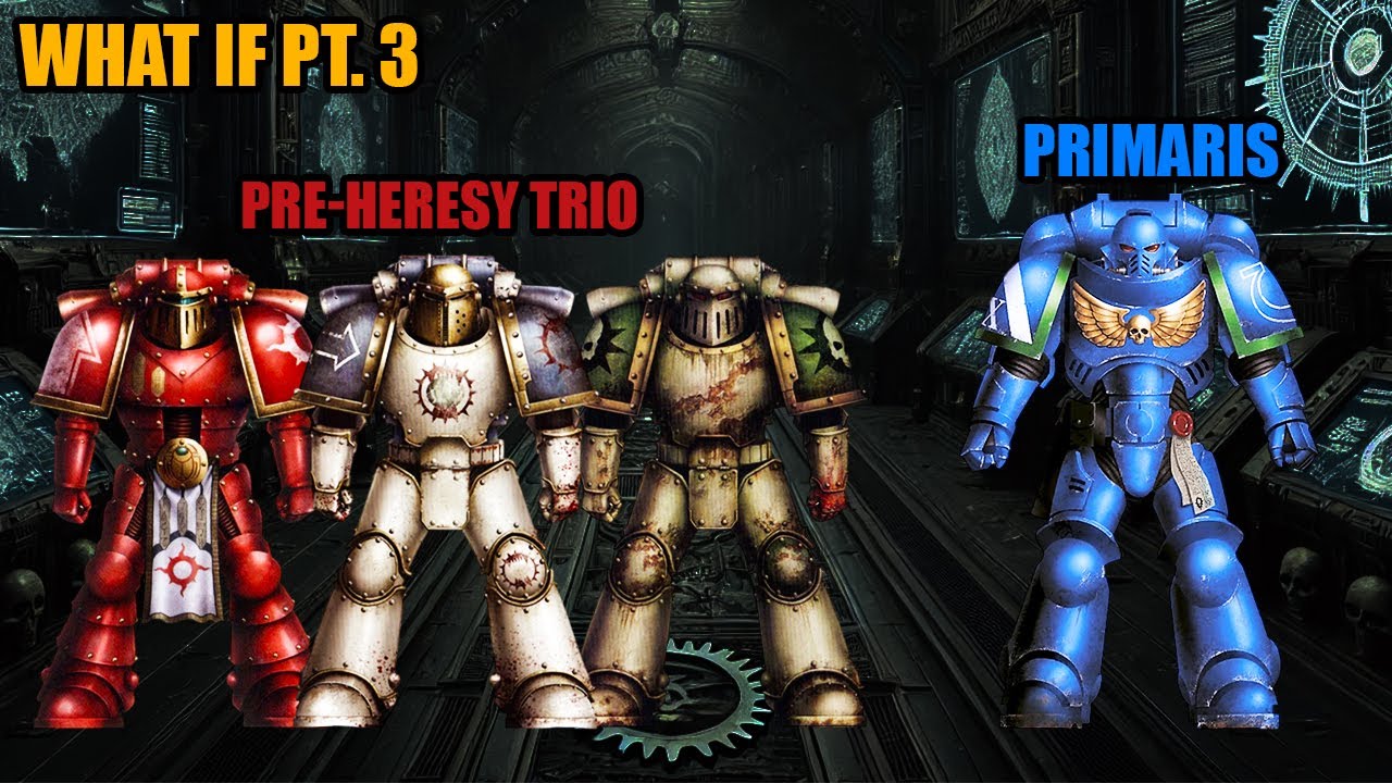 The Lost Trio and the Primaris - what if part 3 - YouTube