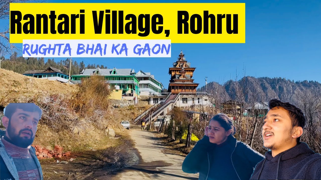 Aaj rughta bhai ke gaon Rantari Ghumme 😍🤩HIMACHAL KE SUNDAR MANDIR 😍🙏🏻 ...