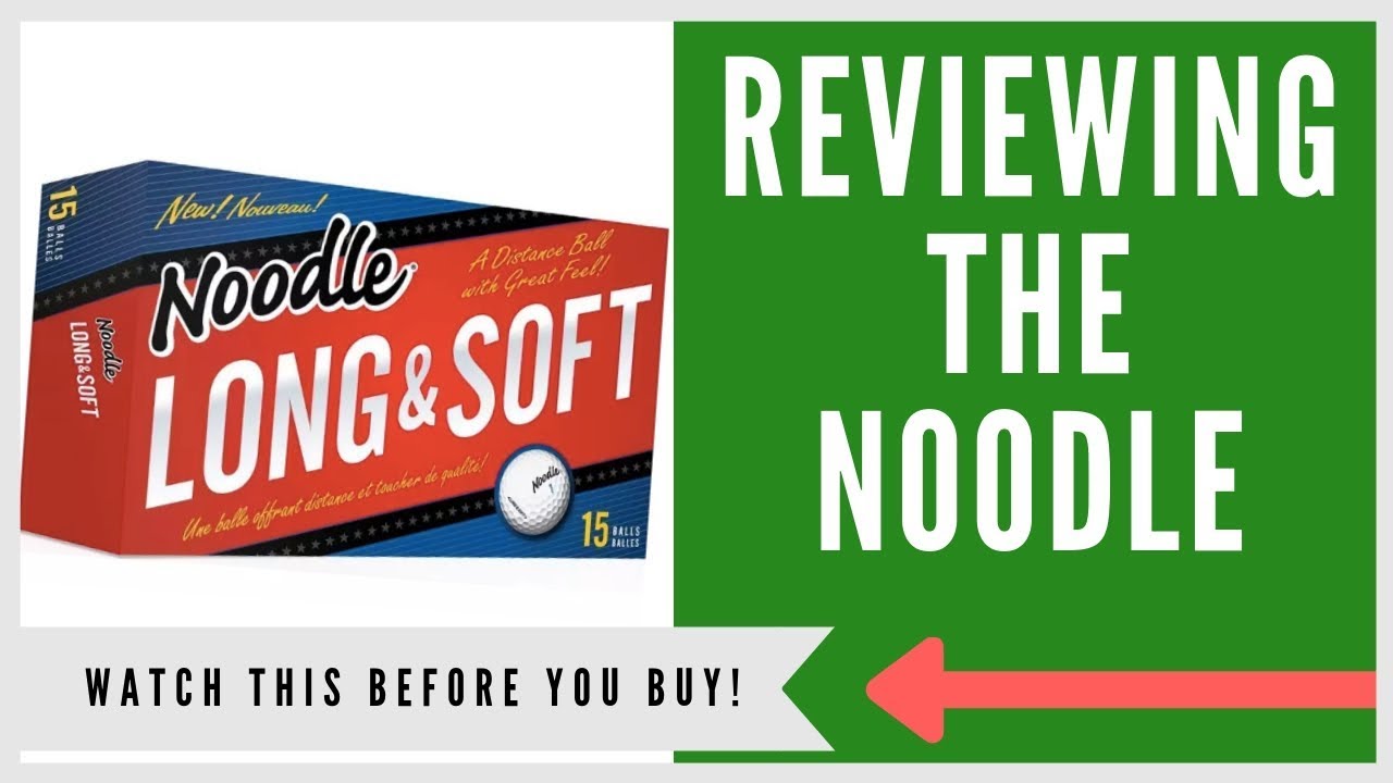 NOODLE LONG AND SOFT GOLF BALL REVIEW - YouTube