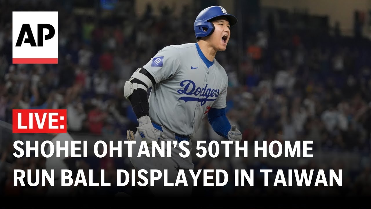 LIVE: Shohei Ohtani’s 50th home run ball is displayed in Taiwan after ...