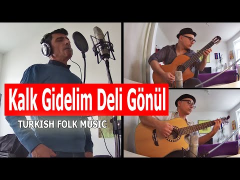 Kalk Gidelim Deli Gönül - Turkish Folk Music (Pir Sultan Abdal)