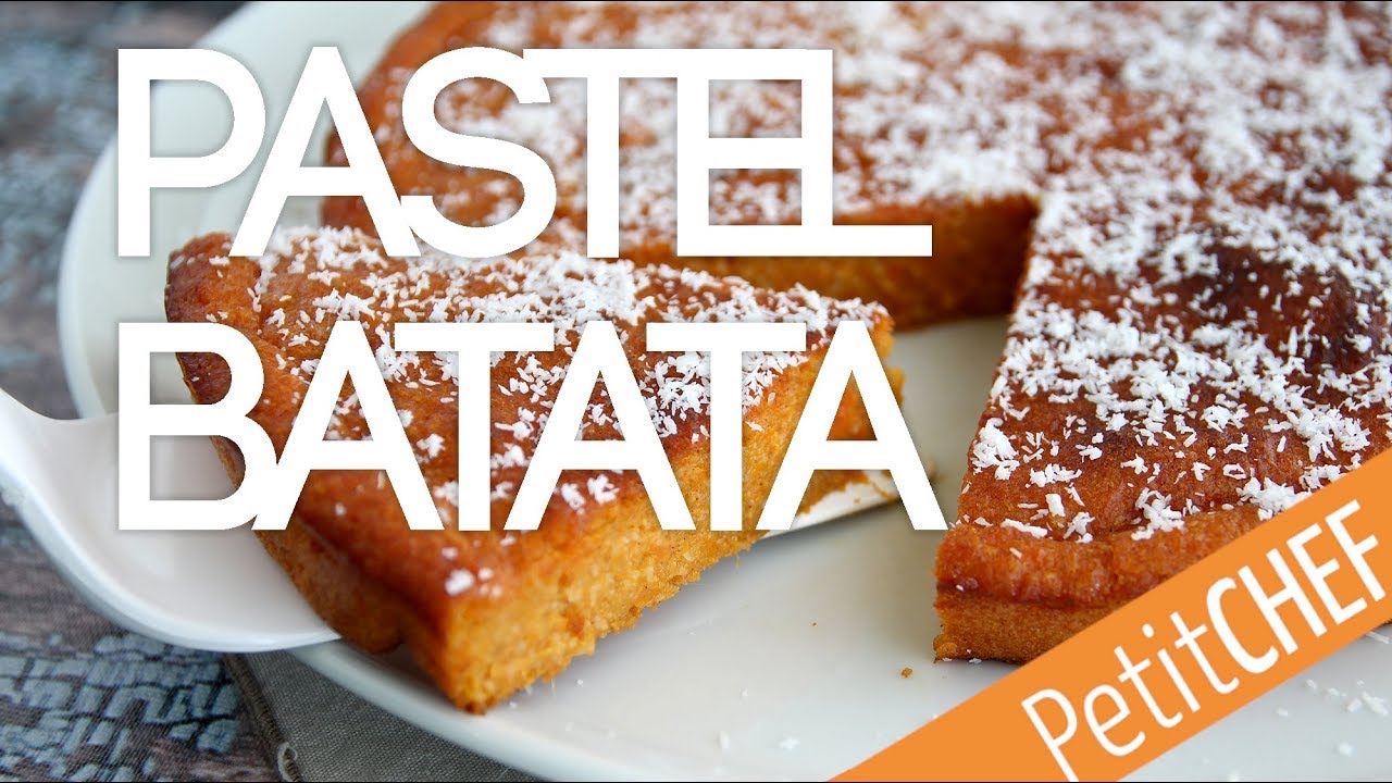 Pastel de batata y coco | Petitchef - YouTube