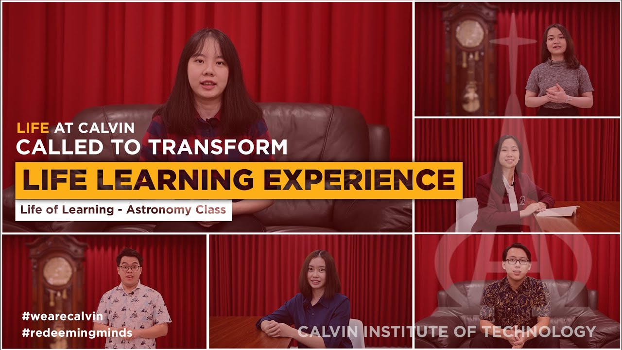 LIFE AT CALVIN | Life of Learning (LOL) - YouTube