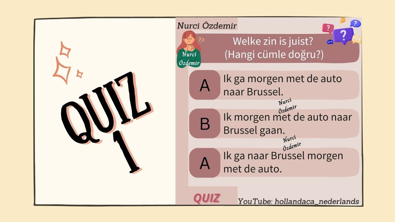 NT2-Een QUIZ met 21 vragen over de zinsbouw. Hollandaca cümle yapısı ...
