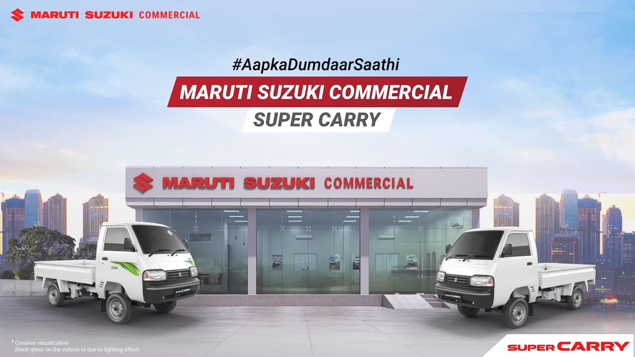 Maruti Suzuki Commercial Super Carry | Better mileage, greater profits ...
