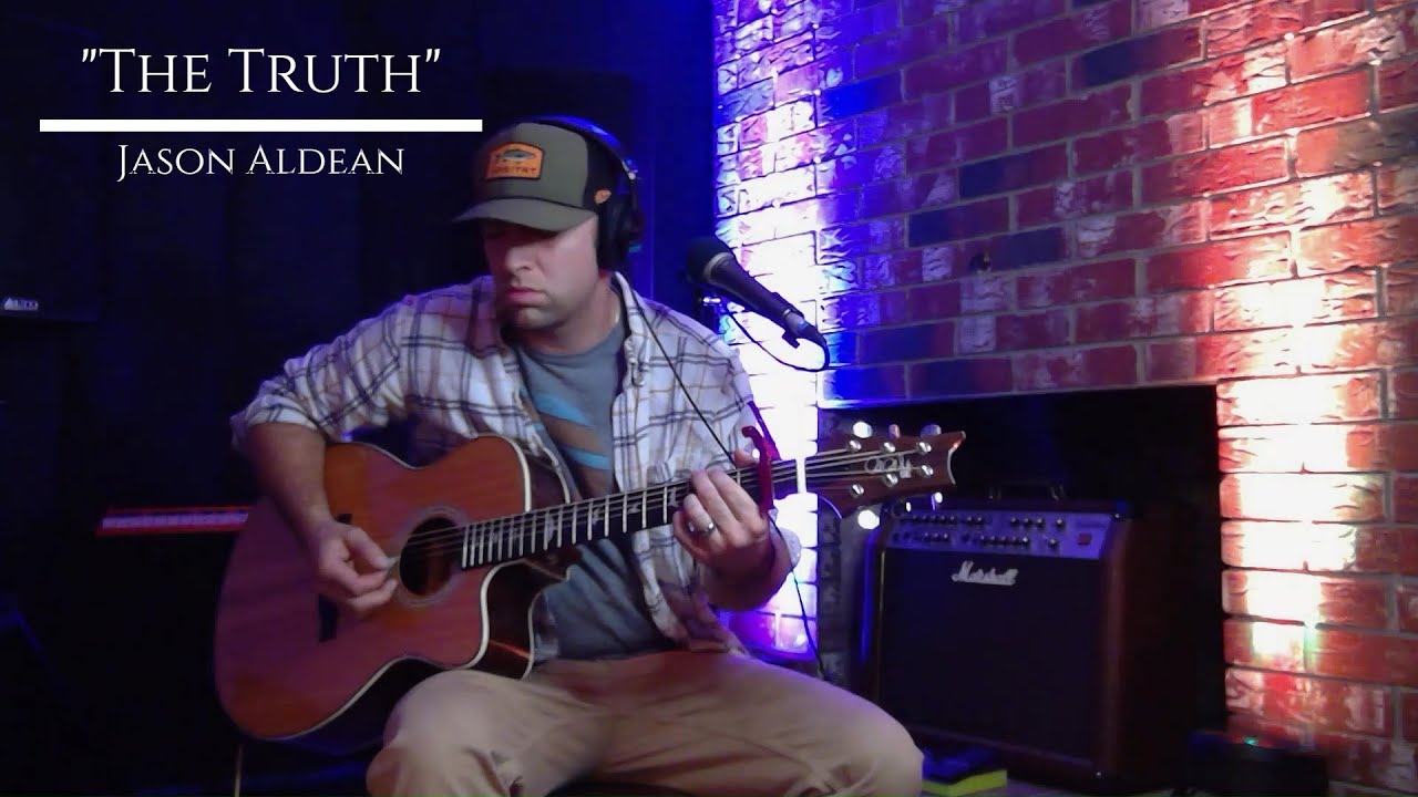 The Truth - Jason Aldean (Acoustic Cover) - YouTube