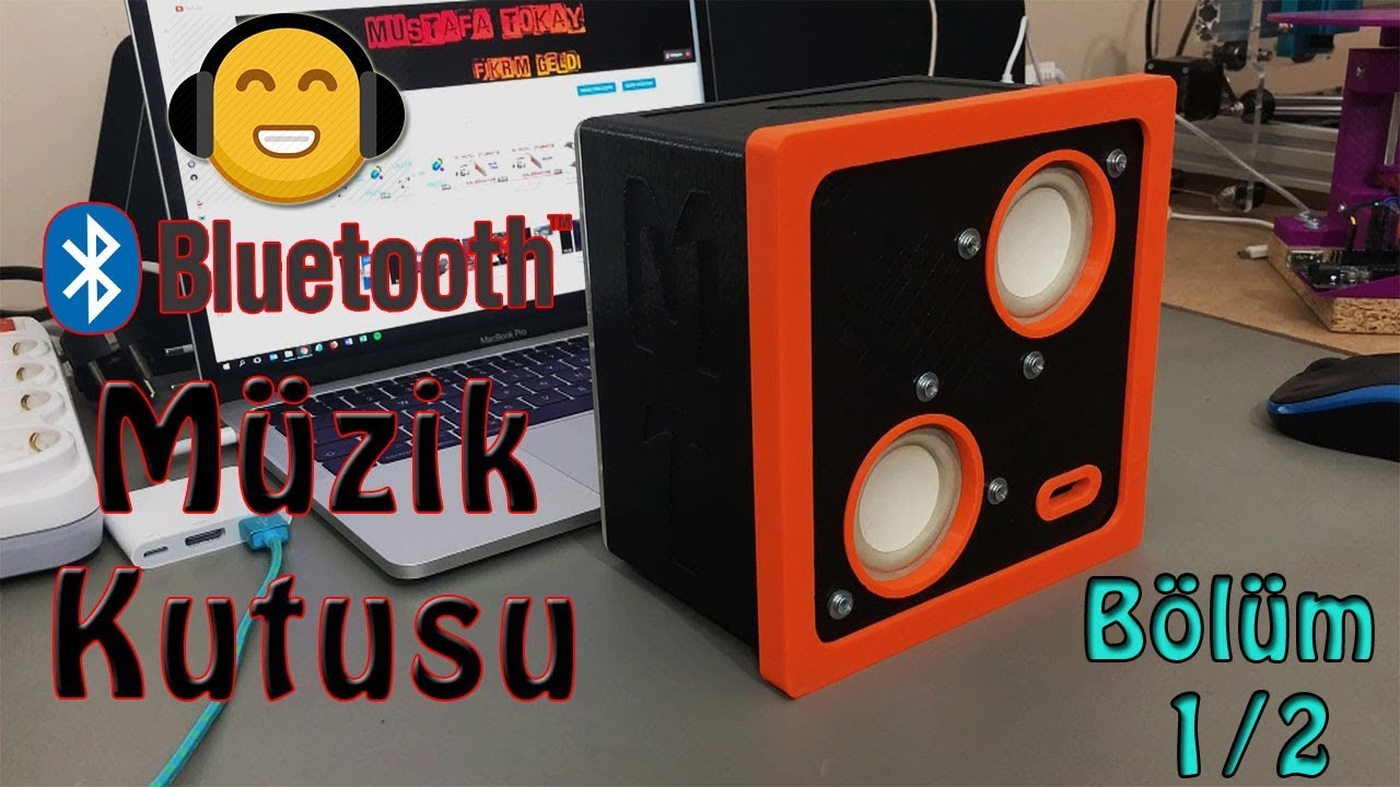 3D Yazıcı ile Bluetooth' lu Müzik Kutusu Bölüm 1/2 | 3D Printer ...