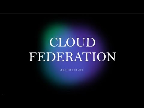 CLOUD FEDERATION ARCHITECTURE - YouTube