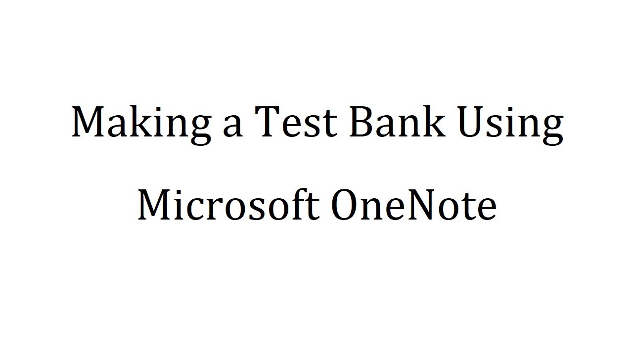 Making a Test Bank Using Microsoft OneNote - YouTube