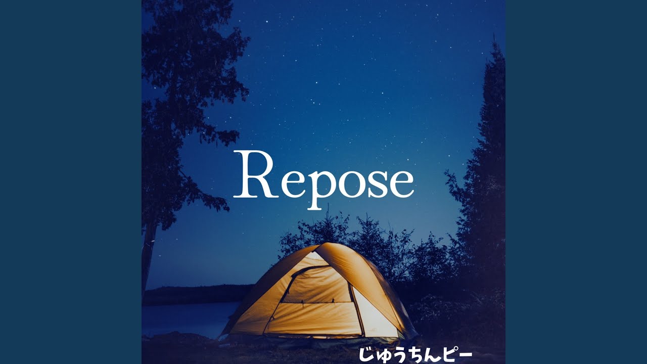 Repose