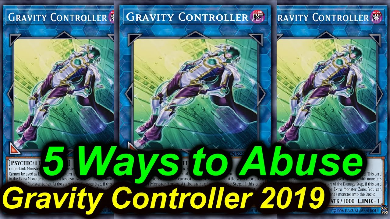 【YGOPRO】GRAVITY CONTROLLER - 5 WAYS TO ABUSE IT 2019 - YouTube