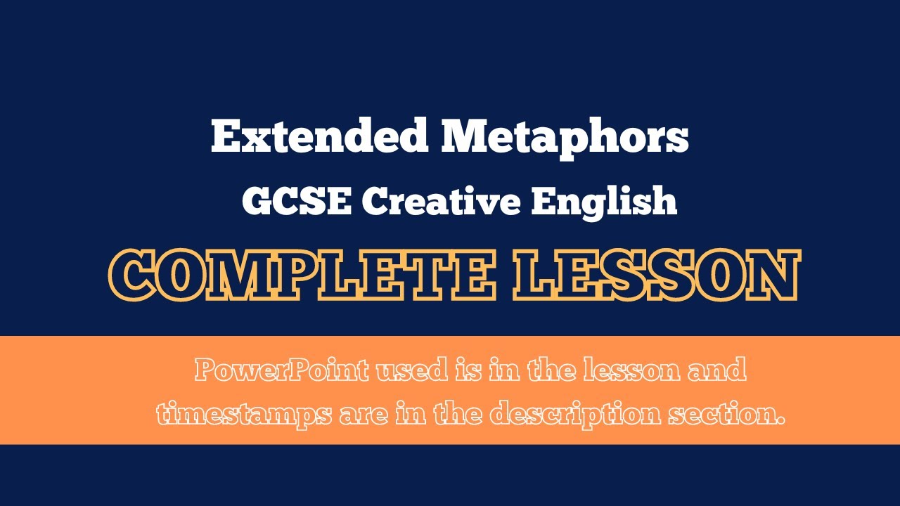 Extended Metaphors: COMPLETE LESSON - GCSE Creative Writing - YouTube