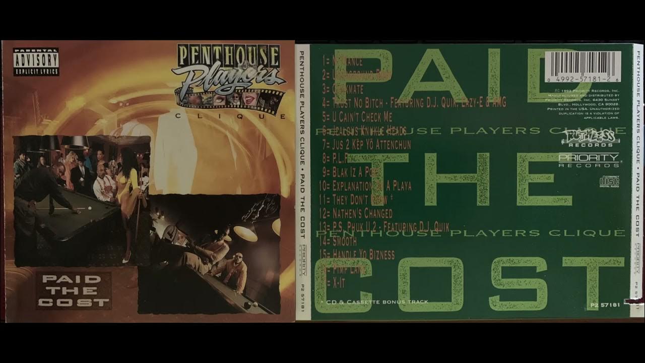 Eazy-E & DJ Quik PENTHOUSE PLAYERS CLIQUE ( 6. Jealous Knuckle Head ) PAID THE COST Playa Hamm ...