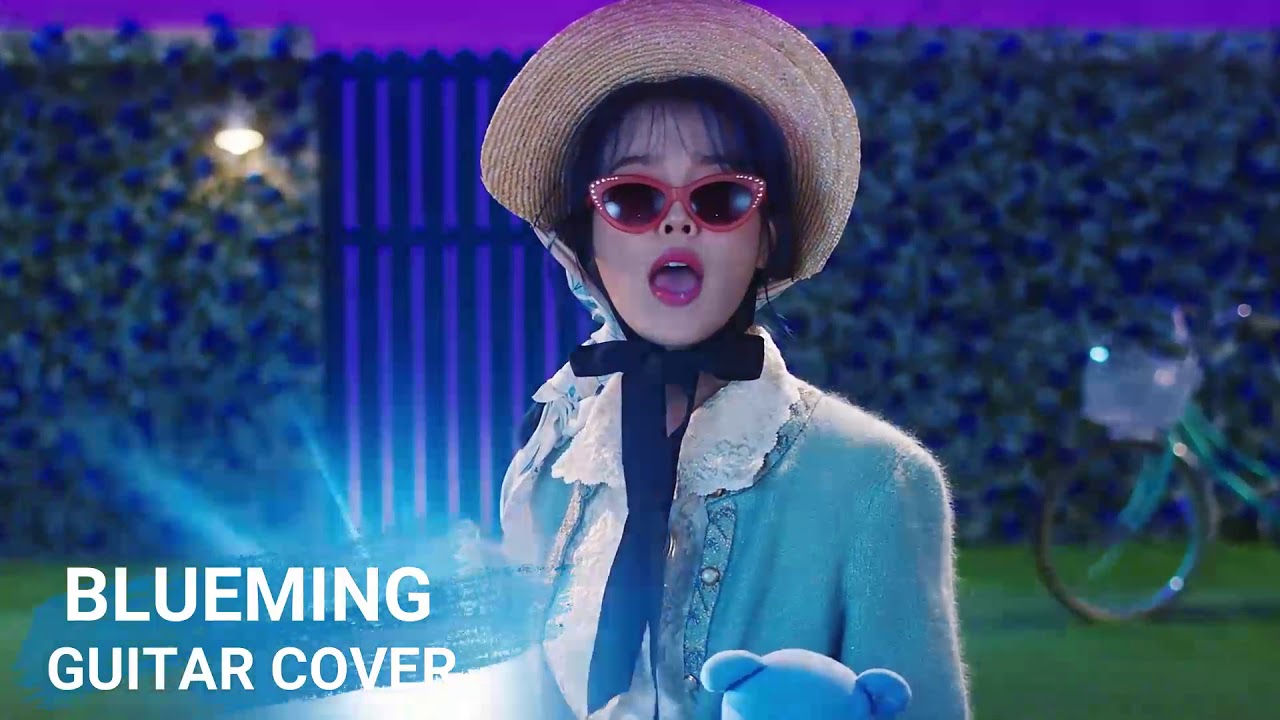 [MV] IU(아이유) _ Blueming(블루밍) GUITAR COVER - YouTube