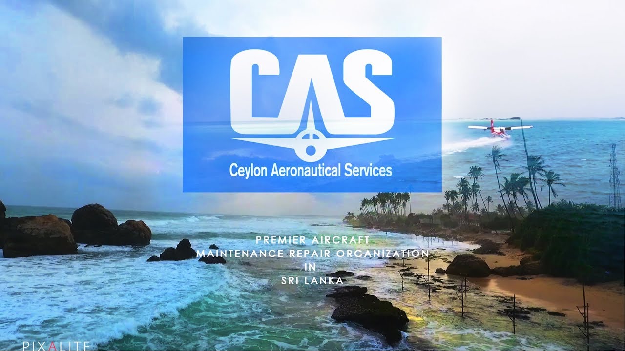 Ceylon Aeronautical Services (PVT) LTD | CAS | Company Profile - YouTube