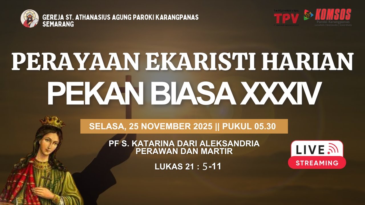 Perayaan Ekaristi PF St Katarina dari Aleksandria - Selasa, 25 November ...