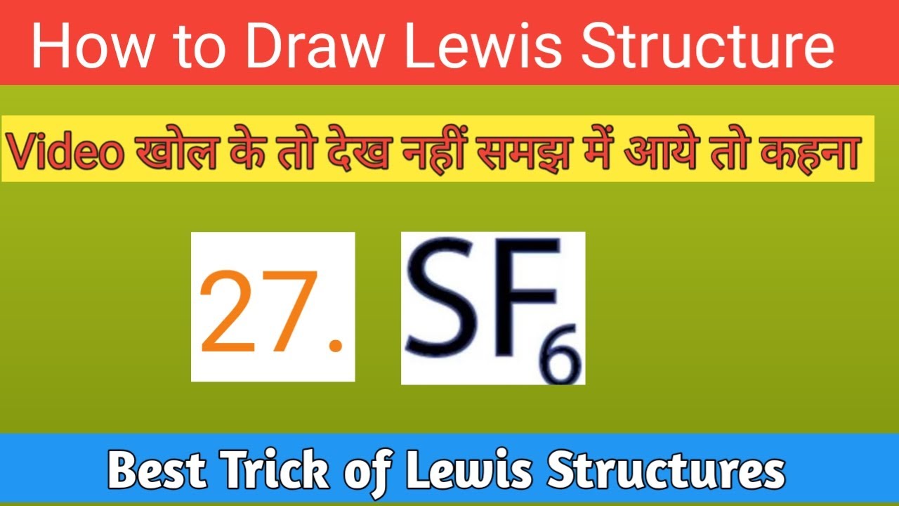 27. Lewis Dot Structure of SF6 | How to Draw Lewis Structures| Class 11 ...