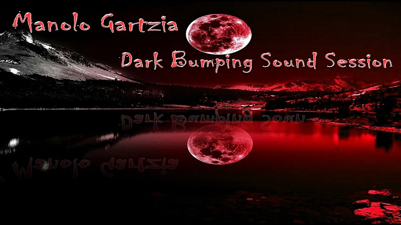 Dark Bumping Sound Session 2025-2026 - DJ Imanol Gartzia (Bumping ...