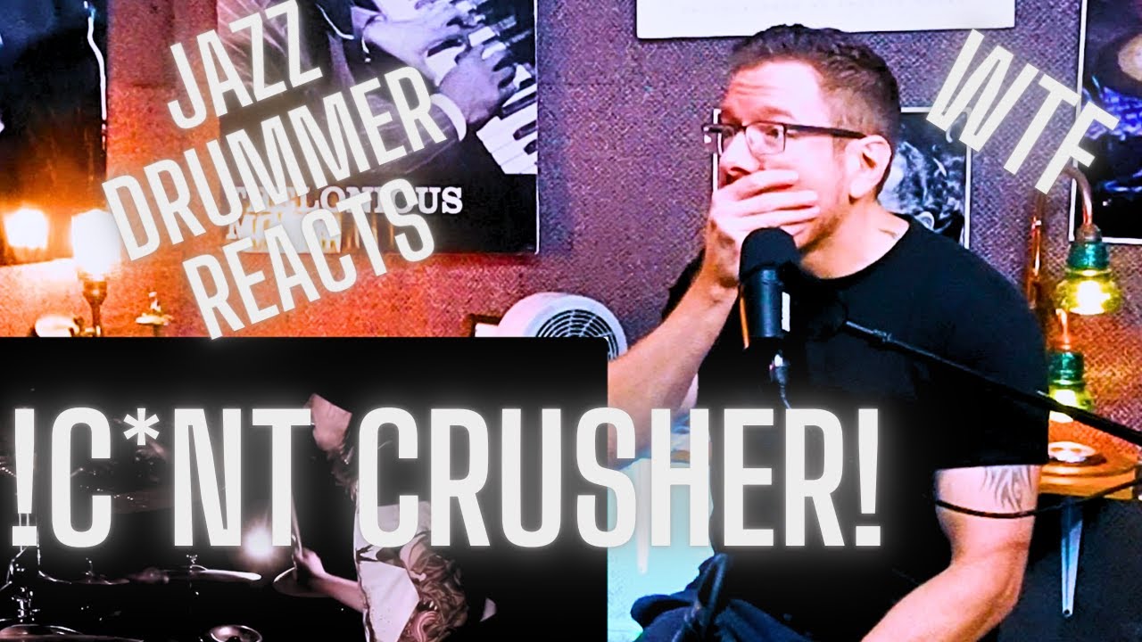 -JAZZ DRUMMER REACTS TO METAL- !!C*NT CRUSHER!! Aaron Kitcher - YouTube
