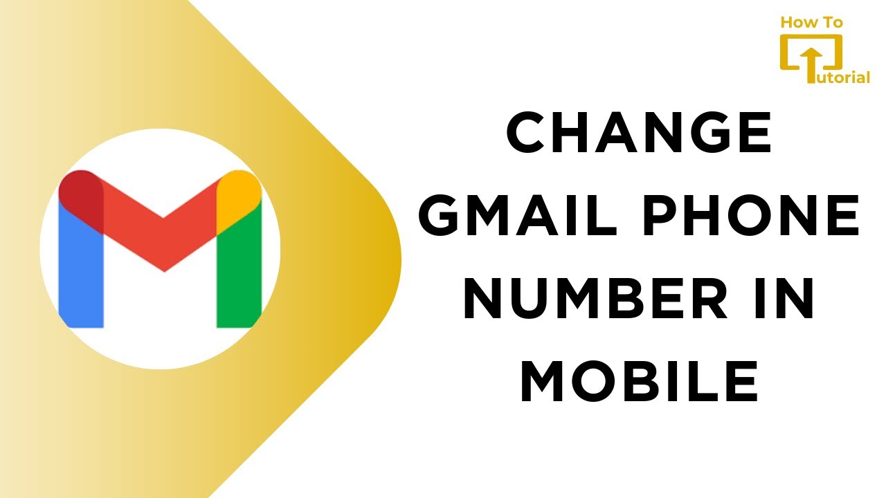 How to Change Gmail Phone Number in Mobile - YouTube