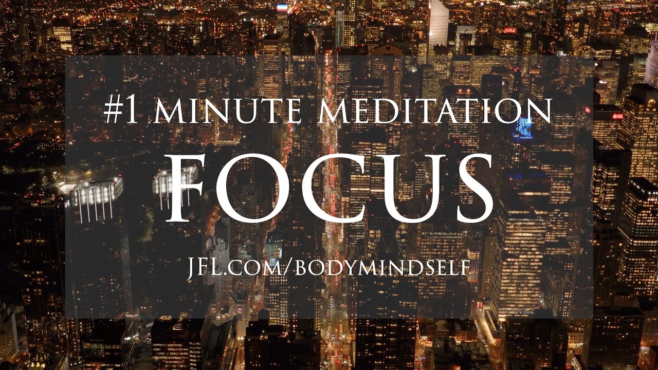 Focus: 1 Minute Meditation - YouTube
