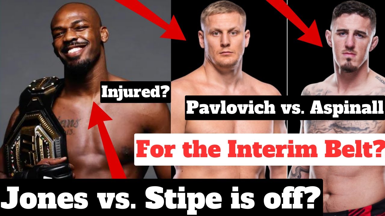 Jon Jones is out of UFC 295? Pavlovich vs. Aspinall for the Interim ...