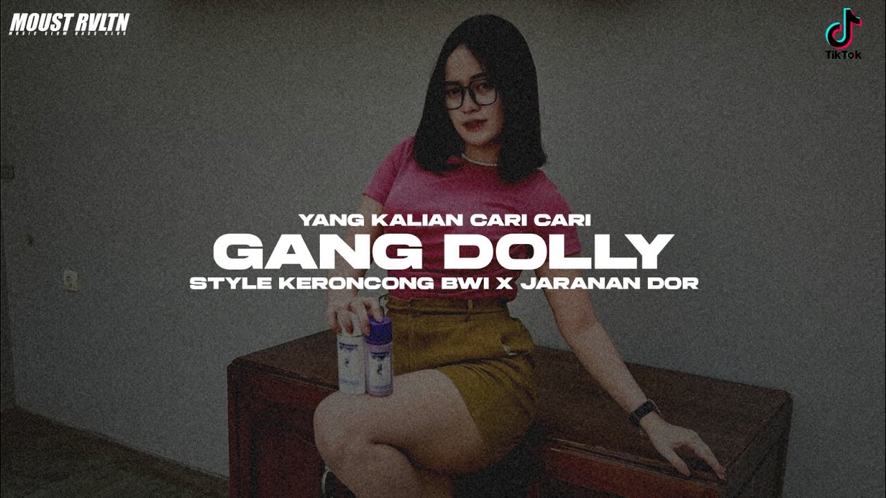 DJ GANG DOLLY ( TAK PARANI ONO KOJI ) • STYLE KERONCONG BWI X JARANAN ...