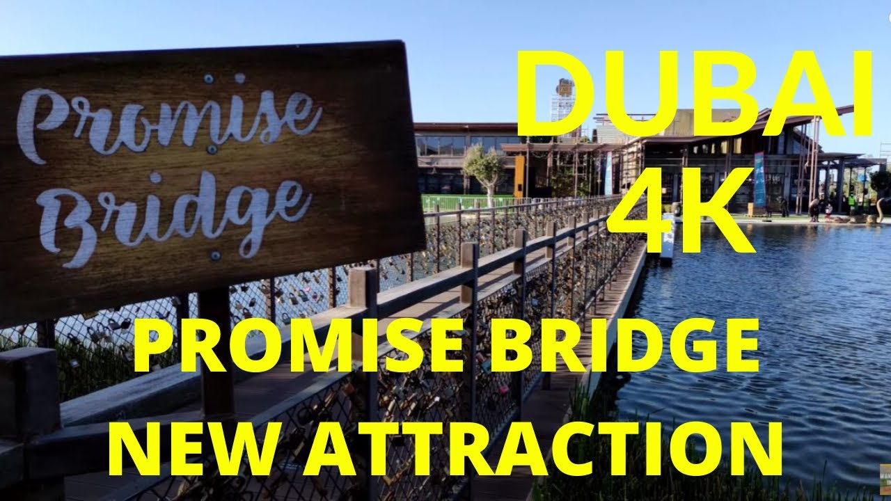 Promise Bridge DUBAI 💕 Love lock Bridge Dubai | The Yard Dubai | Last ...