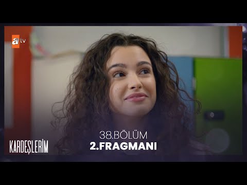 Kardeşlerim 38. Bölüm 2. Fragmanı