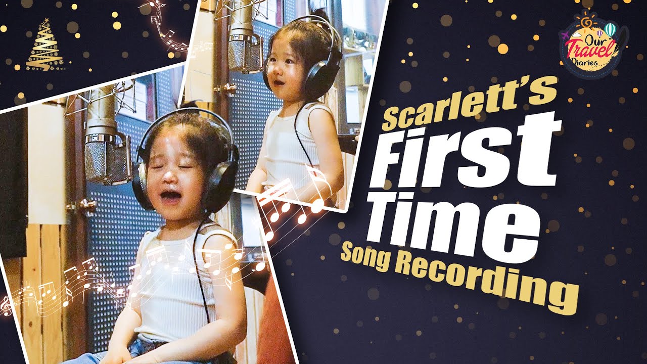 Scarlett's First Time Song Recording - YouTube