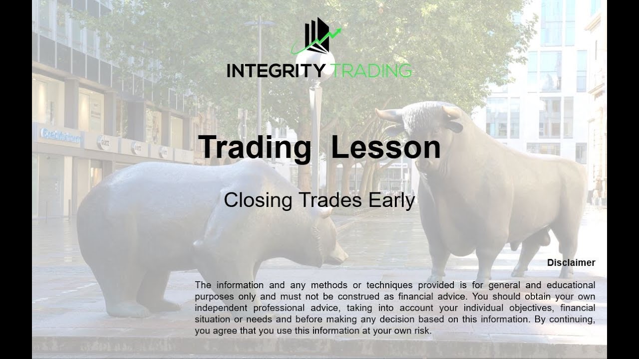 Trading Lesson - Closing trades early - YouTube