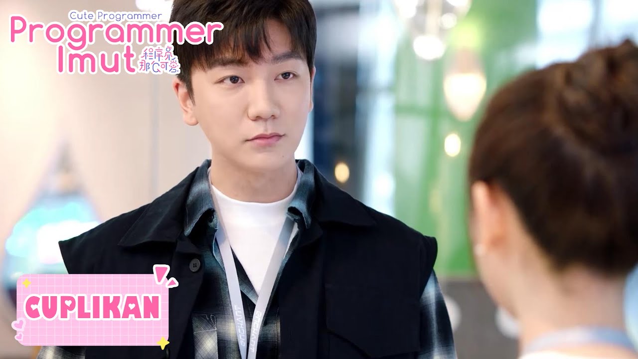 Cute Programmer | Cuplikan EP12 Aku Adalah Naungan Terbaiknya | 程序员那么可爱 | WeTV【INDO SUB】 - YouTube